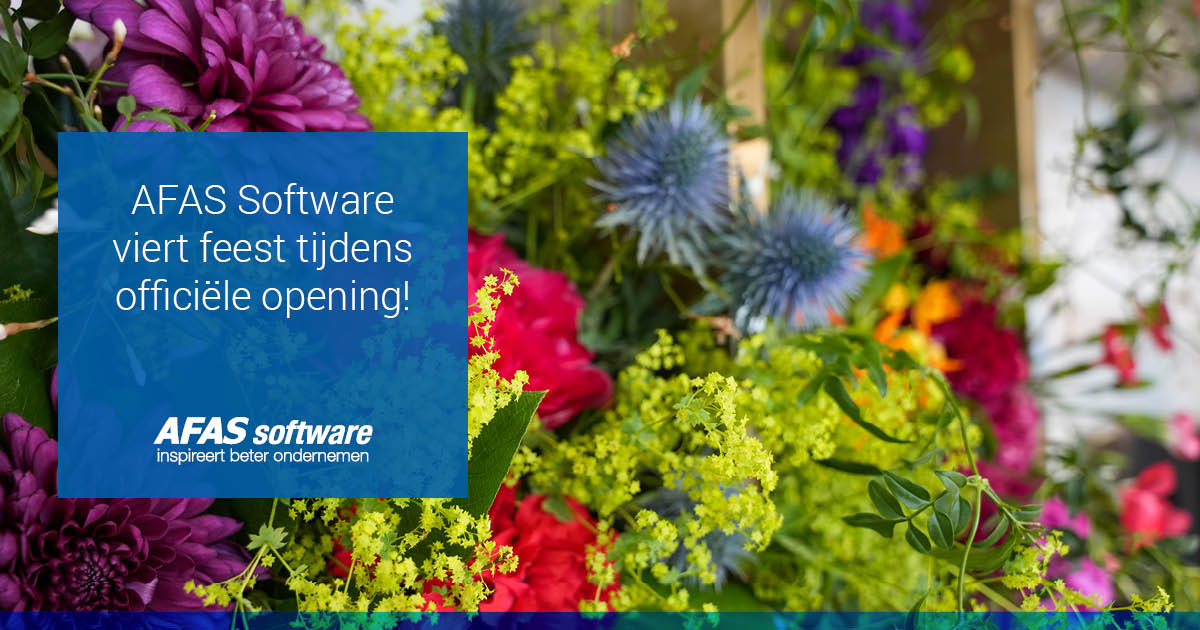 AFAS Software viert feest tijdens officiële opening! - AFAS Software België